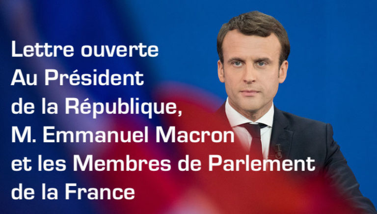 Open Letter to President of France, Mr. Emmanuel Macron, and Members of ...